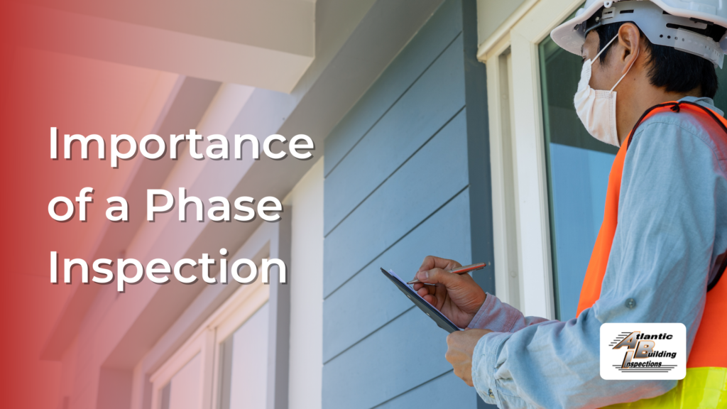 The Importance of a Phase Inspection During New Construction Projects ...